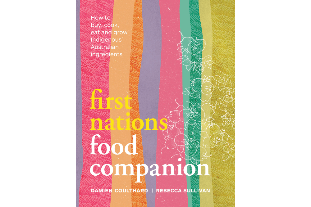First Nations Food Companion - WellBeing Magazine